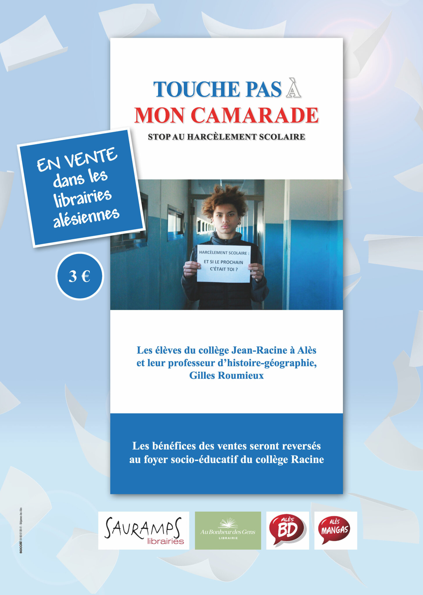 Touche pas à mon Camarade – GILLES ROUMIEUX